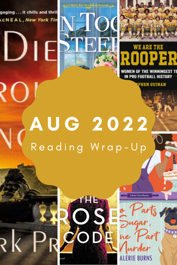 Reading Wrap Up August 2022: Summer Ends - Read! Bake! Create!