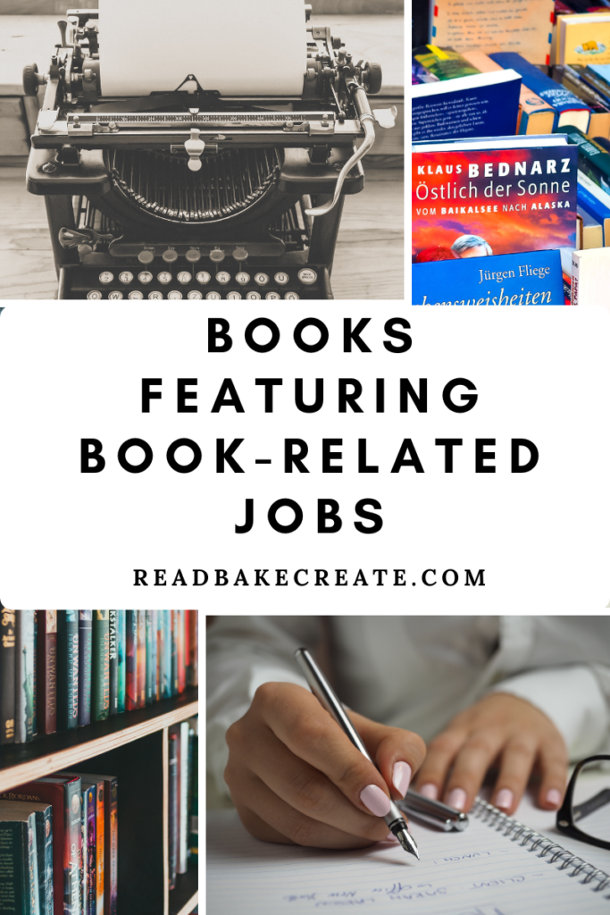 Books Featuring Book-Related Jobs - Read! Bake! Create!