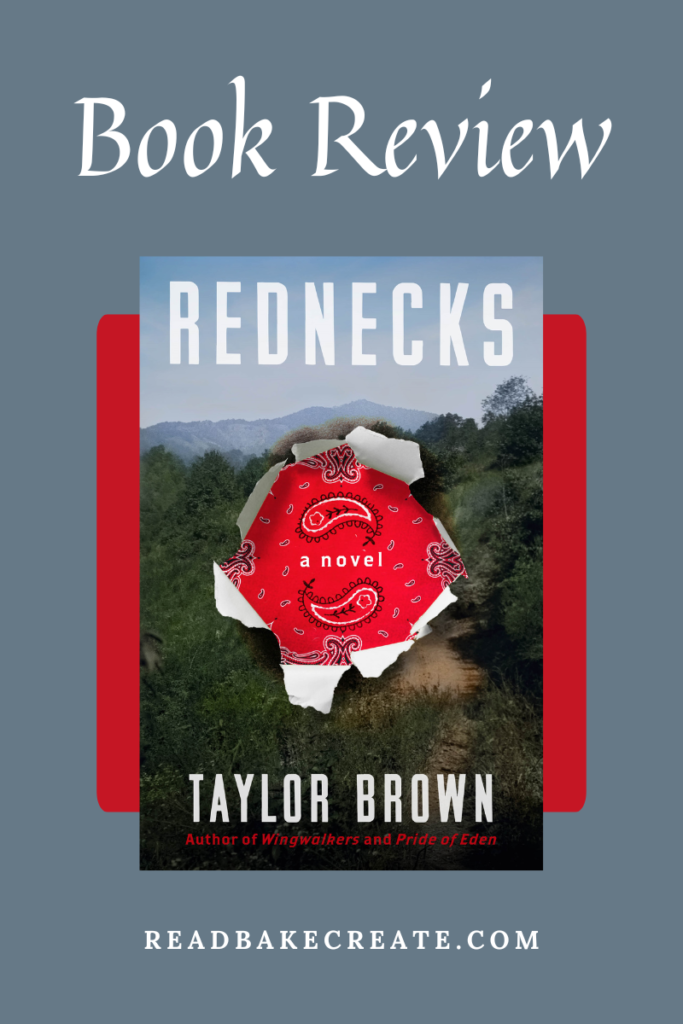 Rednecks by Taylor Brown: Book Review - Read! Bake! Create!