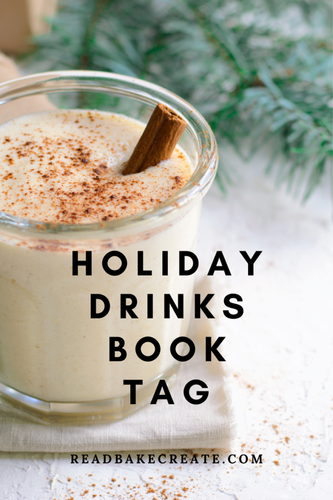 Holiday Drinks Book Tag: 2024 Edition - Read! Bake! Create!